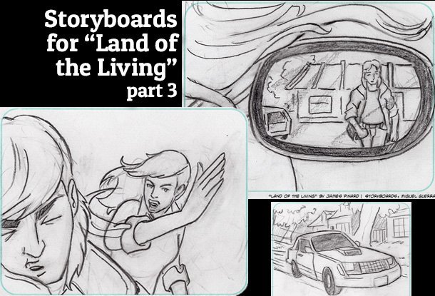 Miguel Guerra's Storyboards for "Land of the Living" by James Pinard
